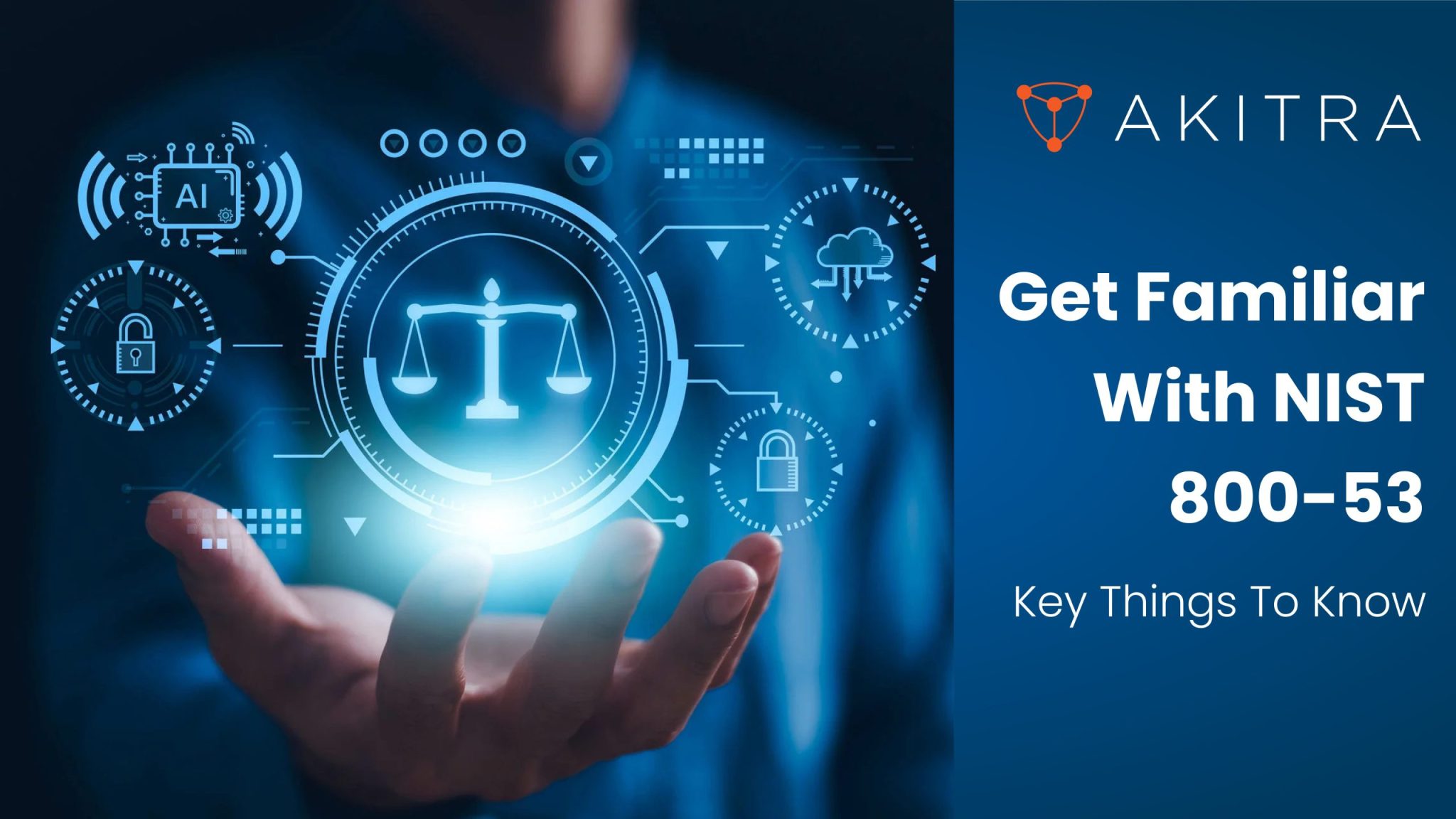 Get Familiar With NIST 800-53: Key Things To Know