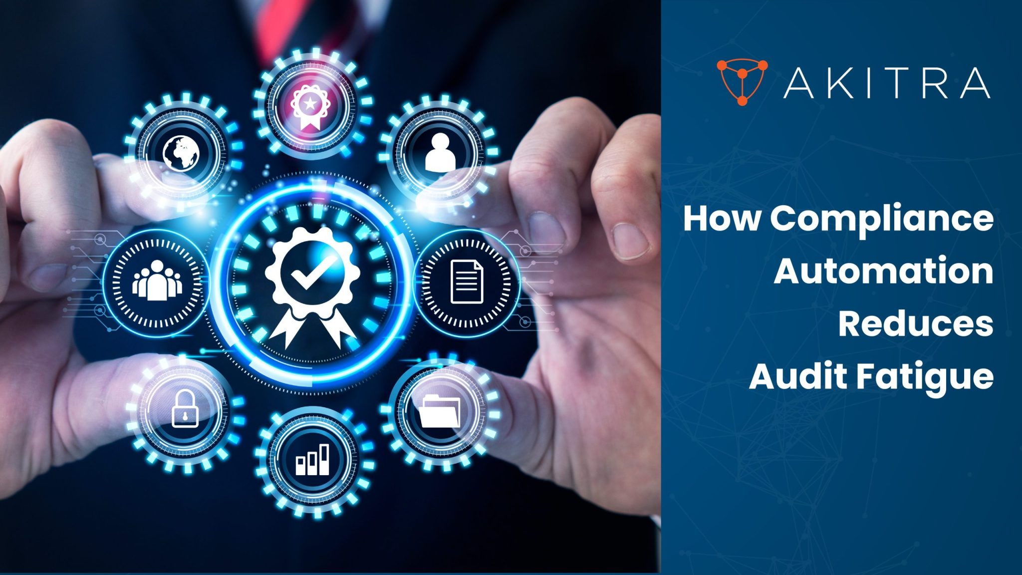 How Compliance Automation Reduces Audit Fatigue | Akitra