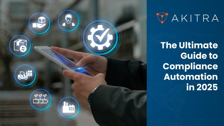 The Ultimate Guide to Compliance Automation in 2025 | Akitra
